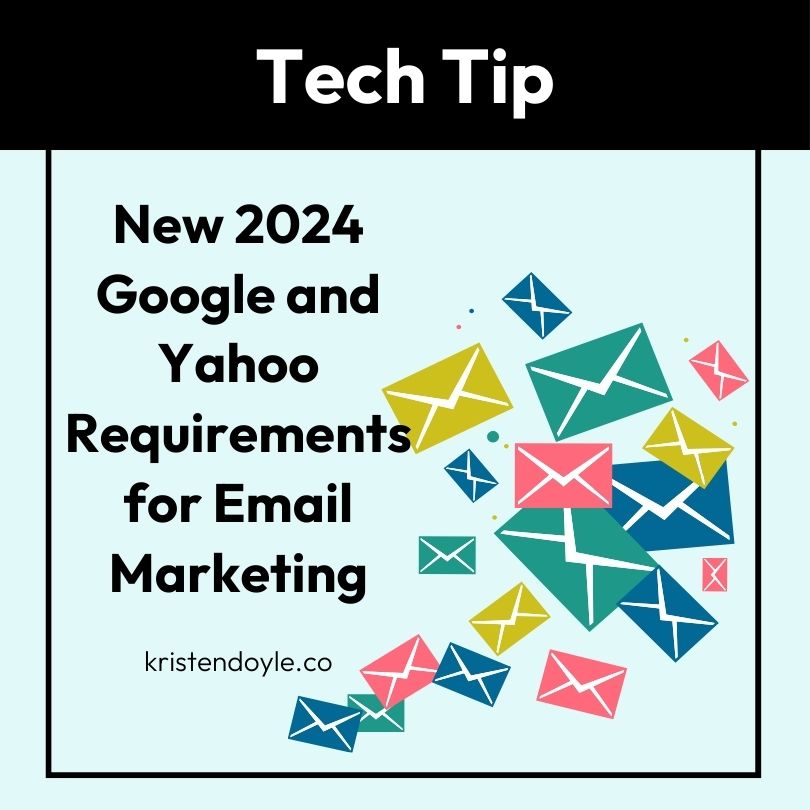 New 2024 Google and Yahoo Requirements for Email Marketing - Kristen Doyle - The Savvy Seller