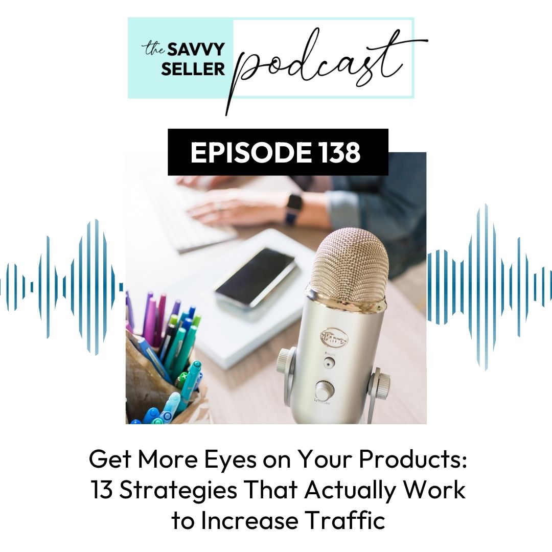 Get More Eyes on Your Products: 13 Strategies That Work